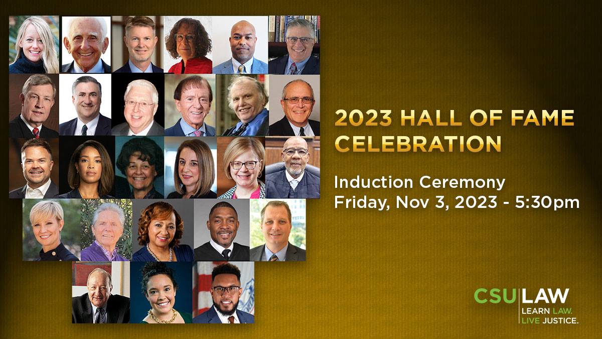 CSU College of Law Hall of Fame – Learn Law. Live Justice.